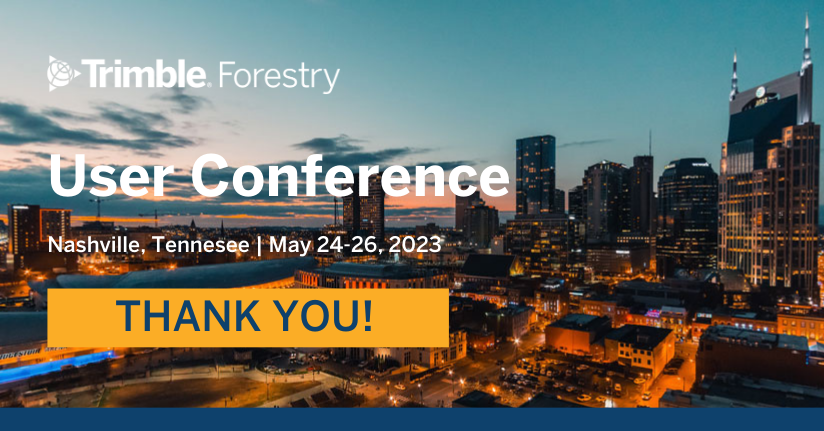2023 Trimble Forestry User Conference Follow-up - Trimble Forestry